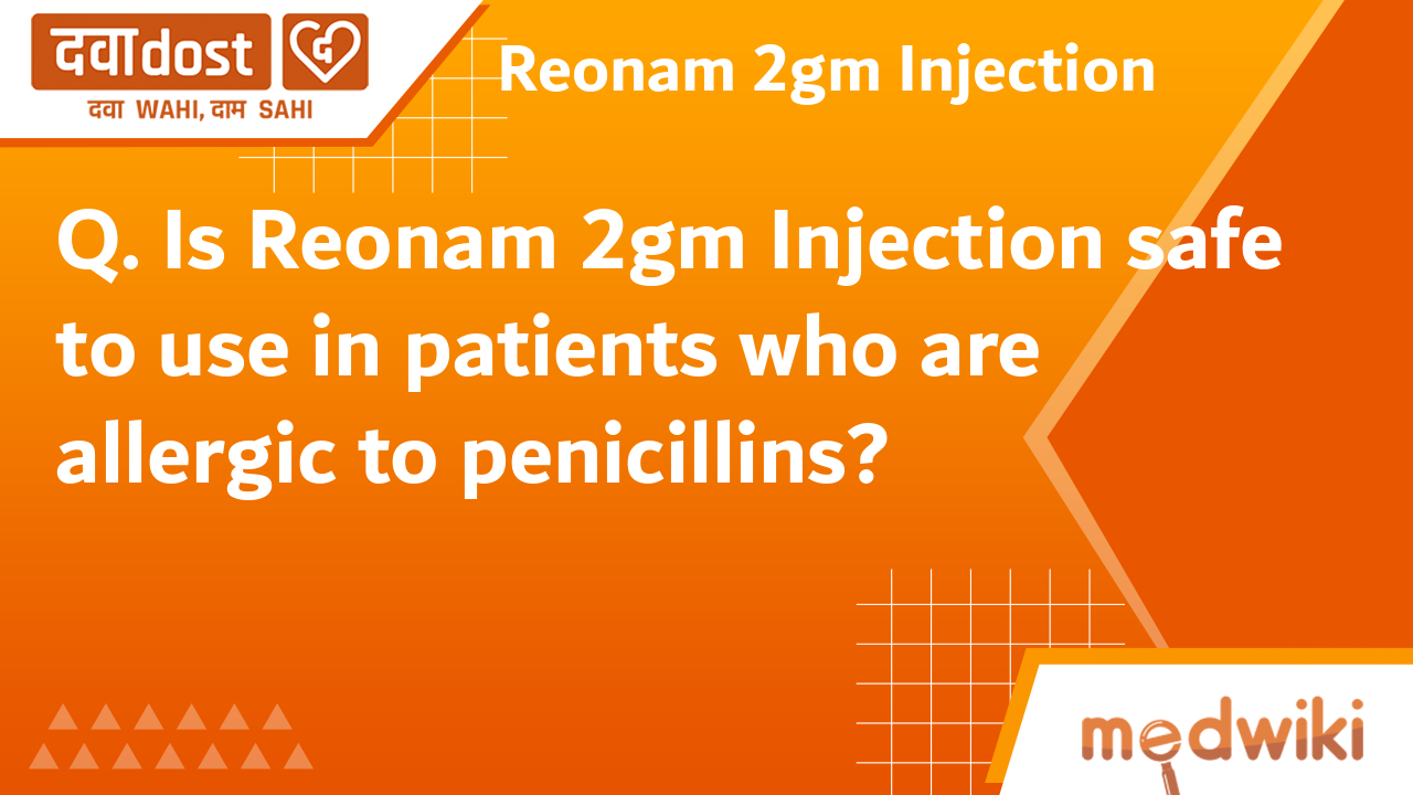 Reonam 2gm Injection - Unimark Remedies Ltd | Buy generic medicines at ...