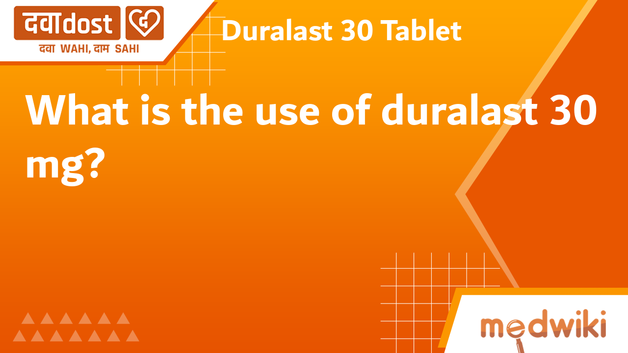 Duralast 30mg Tablet 4s - Sun Pharmaceutical Industries Ltd | Buy ...