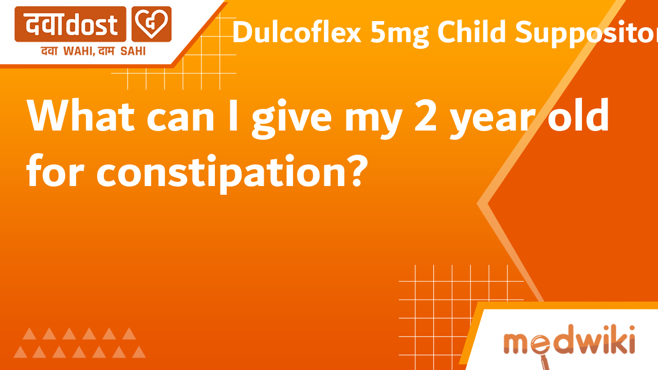 Dulcoflex 5mg Child Suppository 5s Sanofi India Ltd Buy Generic dulcoflex-5mg-child-suppository-5s-sanofi-india-ltd-buy-generic