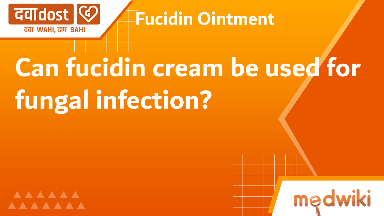 Fucidin Ointment 15gm - Sun Pharmaceutical Industries Ltd | Buy generic ...