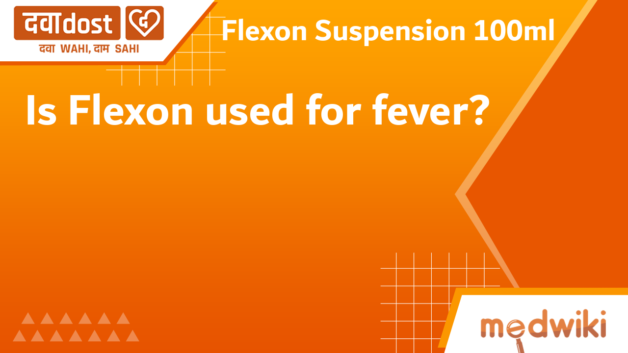 Flexon Suspension 100ml - Aristo Pharmaceuticals Pvt Ltd | Buy generic ...