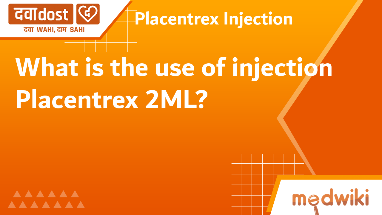 Placentrex Injection - Albert David Ltd | Buy generic medicines at best ...