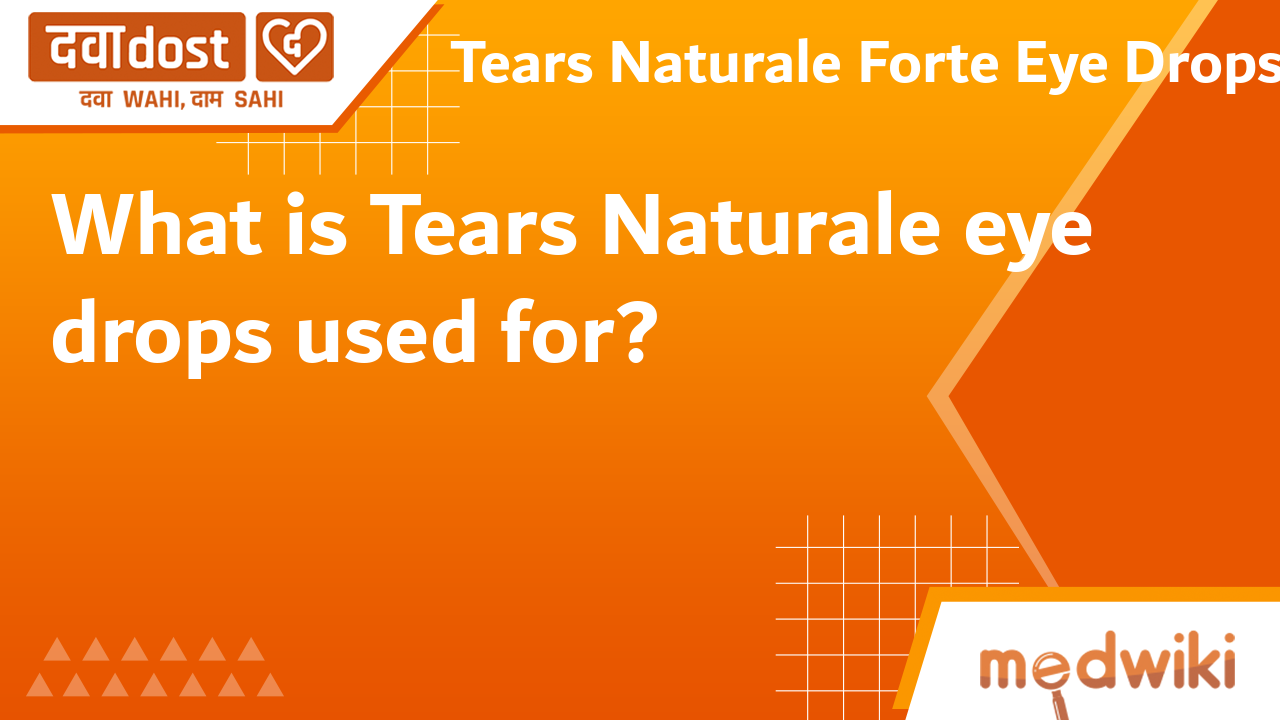 Tears Naturale Forte Eye Drops - Alcon Laboratories | Buy generic ...