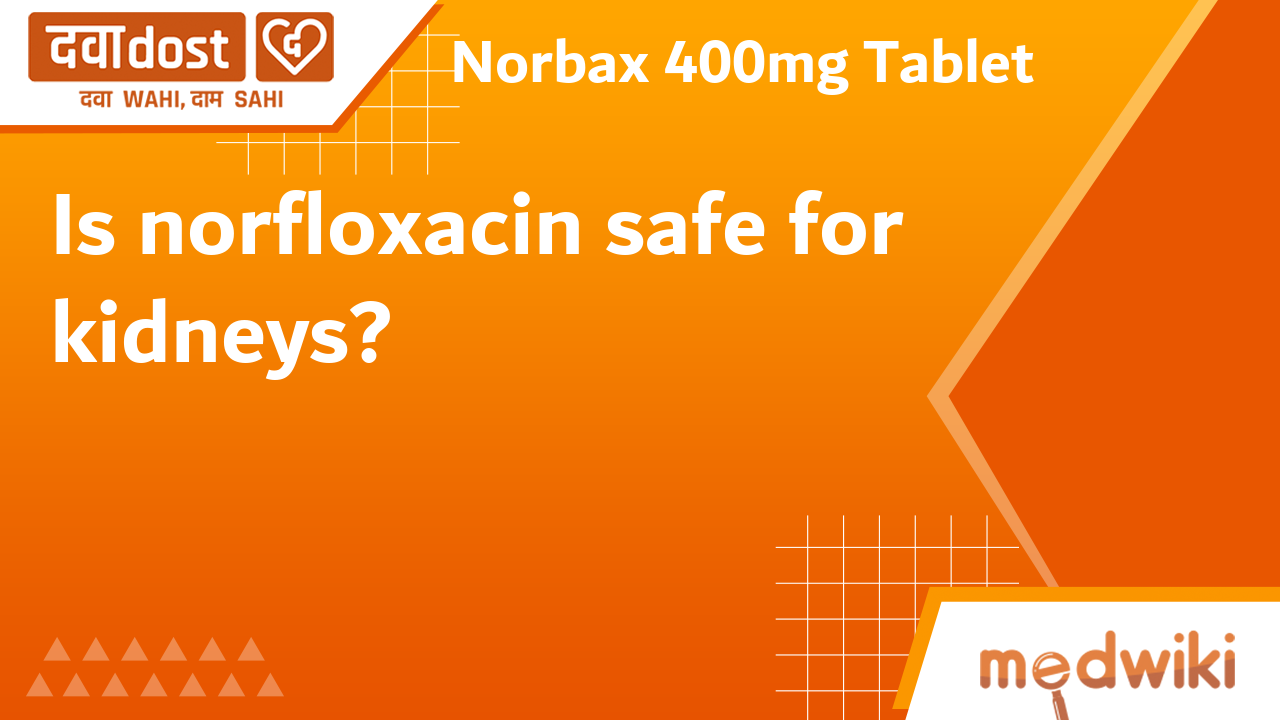 Norbax 400mg Tablet - Scott Edil Pharmacia Ltd | Buy generic medicines ...