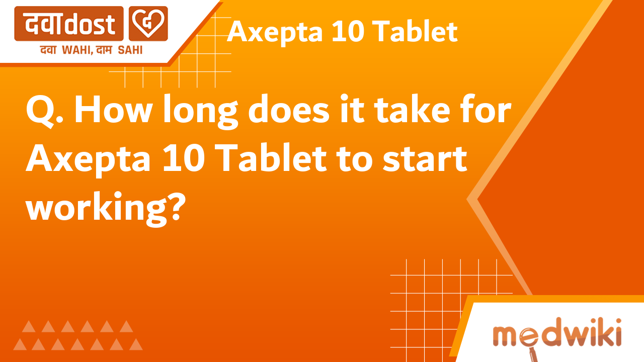 Axepta 10MG Tablet 10s - Intas Pharmaceuticals Ltd | Buy generic ...
