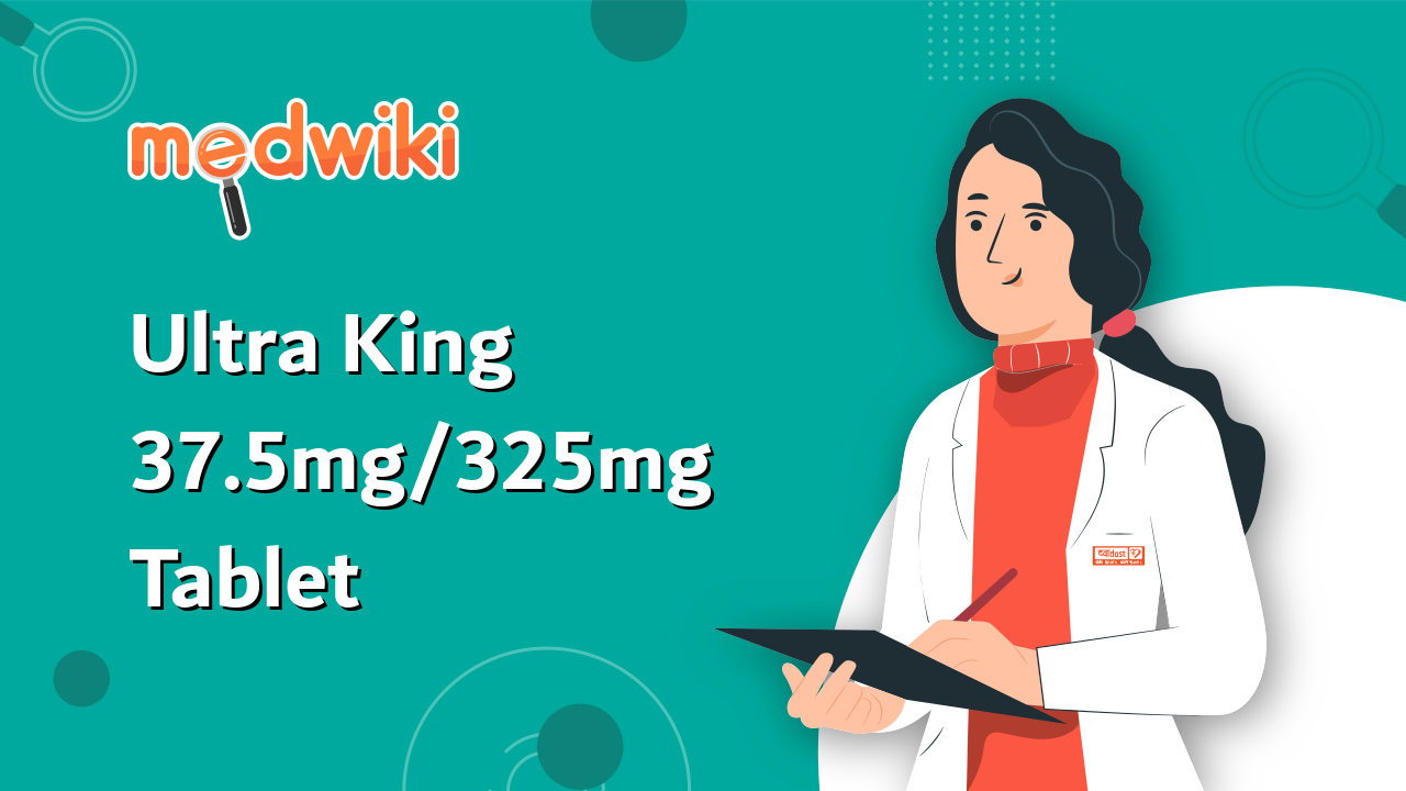 Ultra King 37.5mg/325mg Tablet - Uses, Side Effects, Price, and Dosage ...