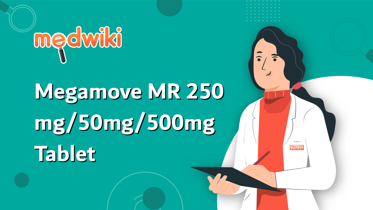 Megamove MR 250mg/50mg/500mg Tablet - Uses, Side Effects, Price, and ...