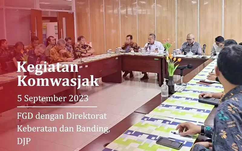 Bahas Penyelesaian Sengketa Pajak, Komwasjak dan DJP Gelar Diskusi Bahas Penyelesaian Sengketa Pajak, Komwasjak dan DJP Gelar Diskusi