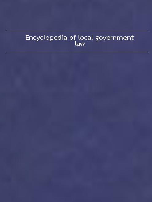 Encyclopedia of local government law