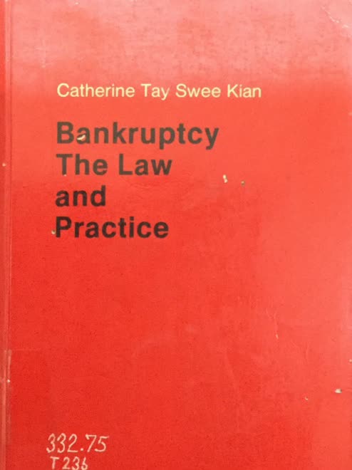 Bankruptcy : the law and practice