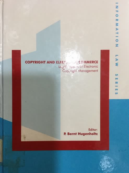 Copyright and electronic commerce : legal aspects of electronic ...