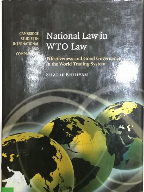 National law in WTO law : effectiveness and good governance in the ...