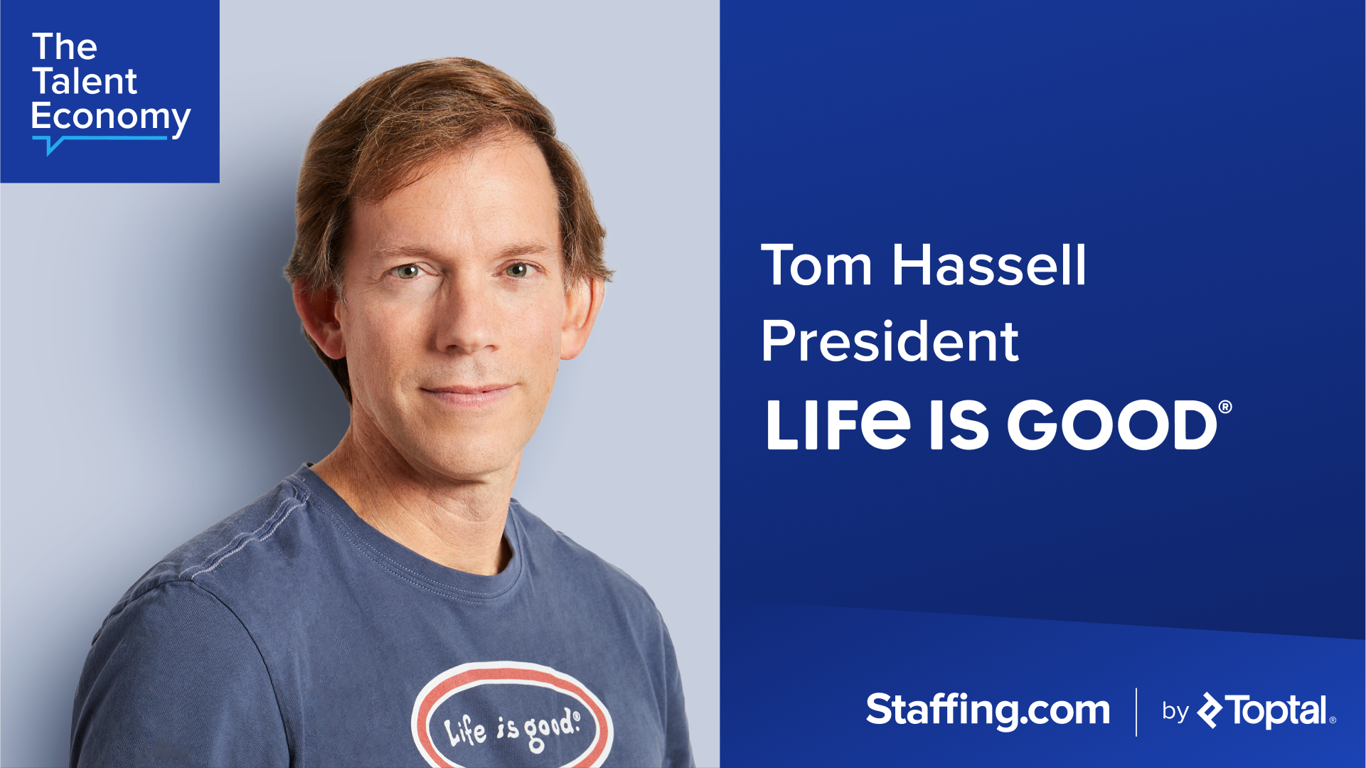 Life Is Good: Do What You Love, Love What You Do