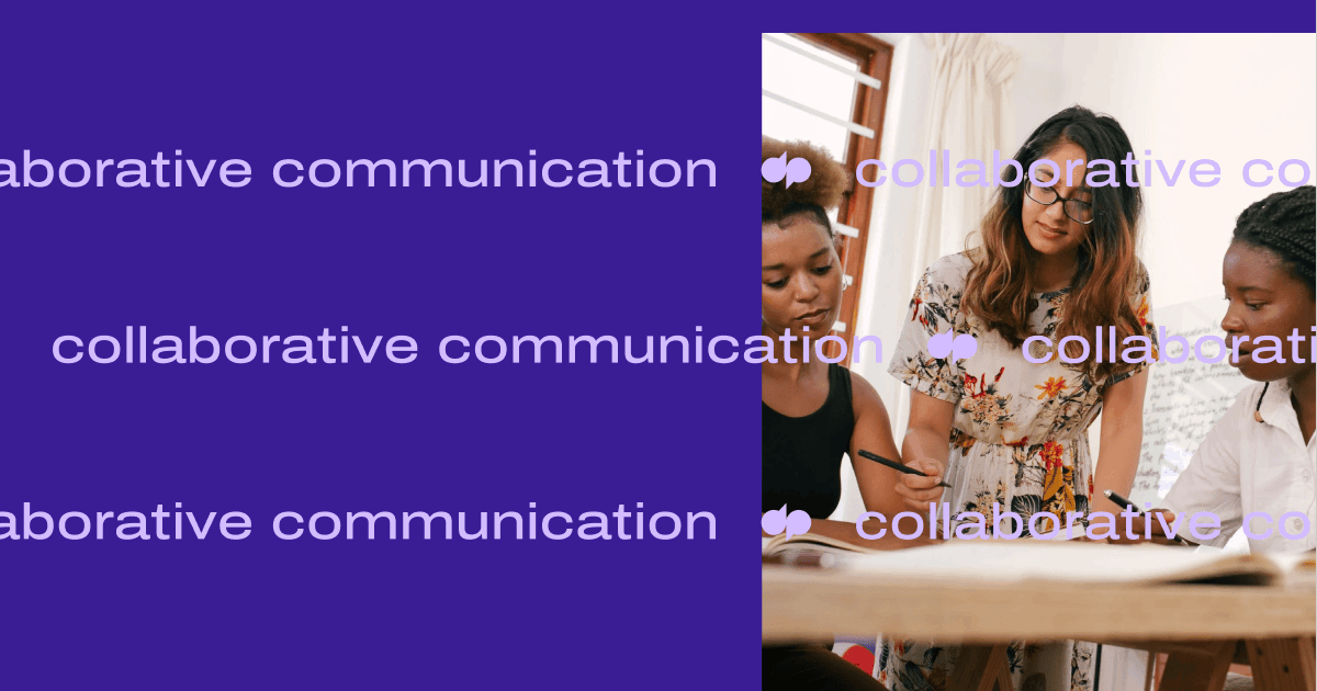 Collaborative Communication: What it is & How to Do it | Dialpad