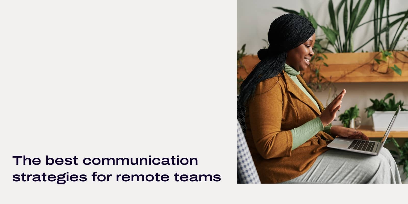5 Communication Strategies for Remote Teams | Dialpad
