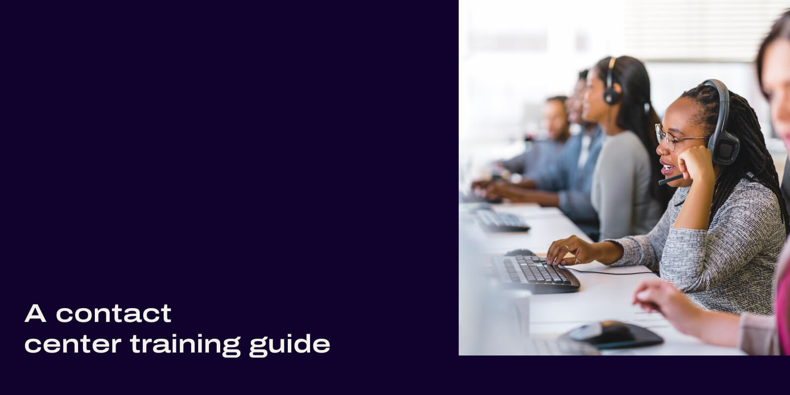 A Contact Center Training Guide (for Call Centers Too!) | Dialpad