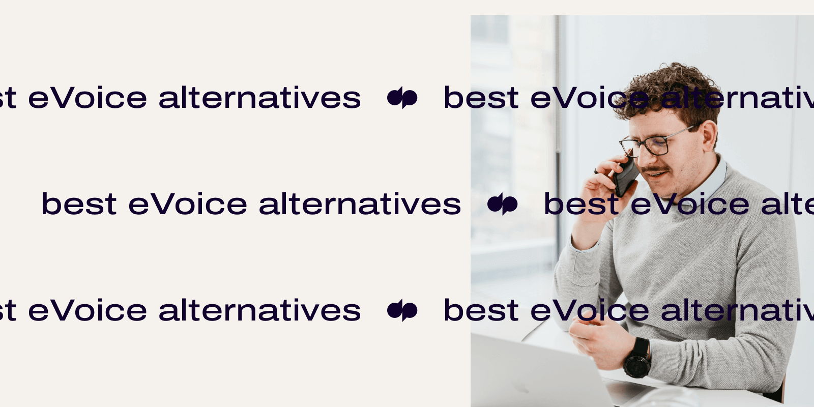 Cost-effective & Robust: The Top Alternatives to eVoice | Dialpad
