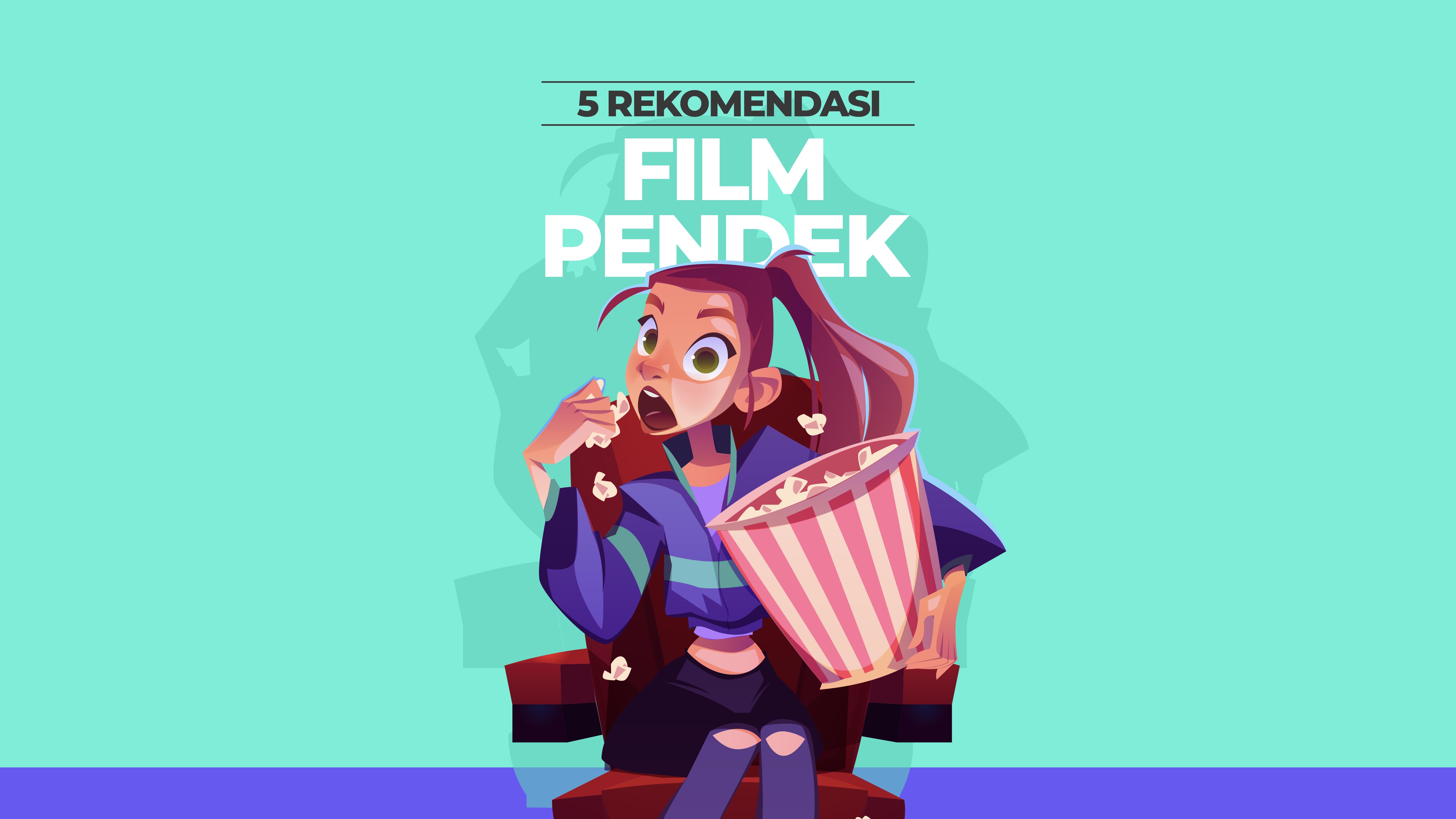 5 Rekomendasi Film Pendek ini Menarik untuk Ditonton - digo.id