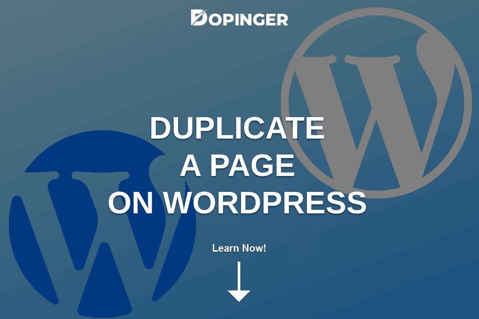 Guide to Duplicate a Page in WordPress - Dopinger