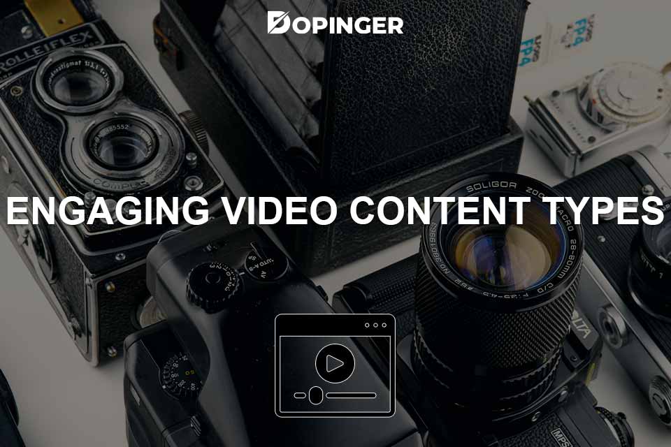 Video Content as a Marketing Strategy - Dopinger