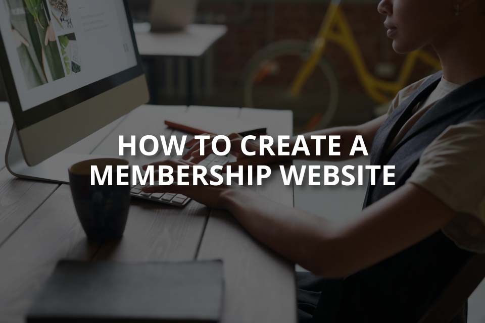 How to Create a Membership Website (+ Options) - Dopinger