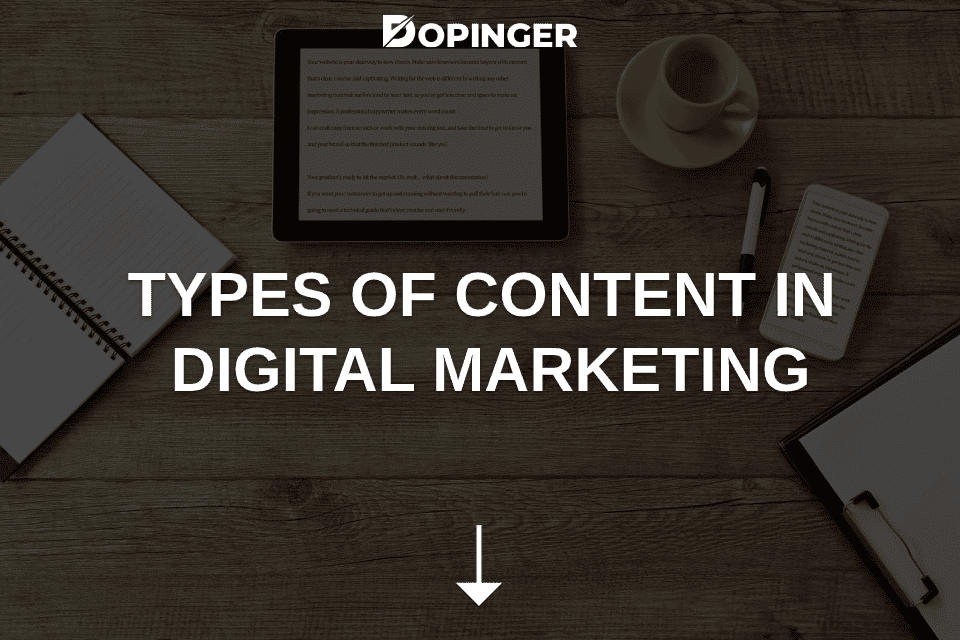 Types of Content in Digital Marketing (A Guide) - Dopinger