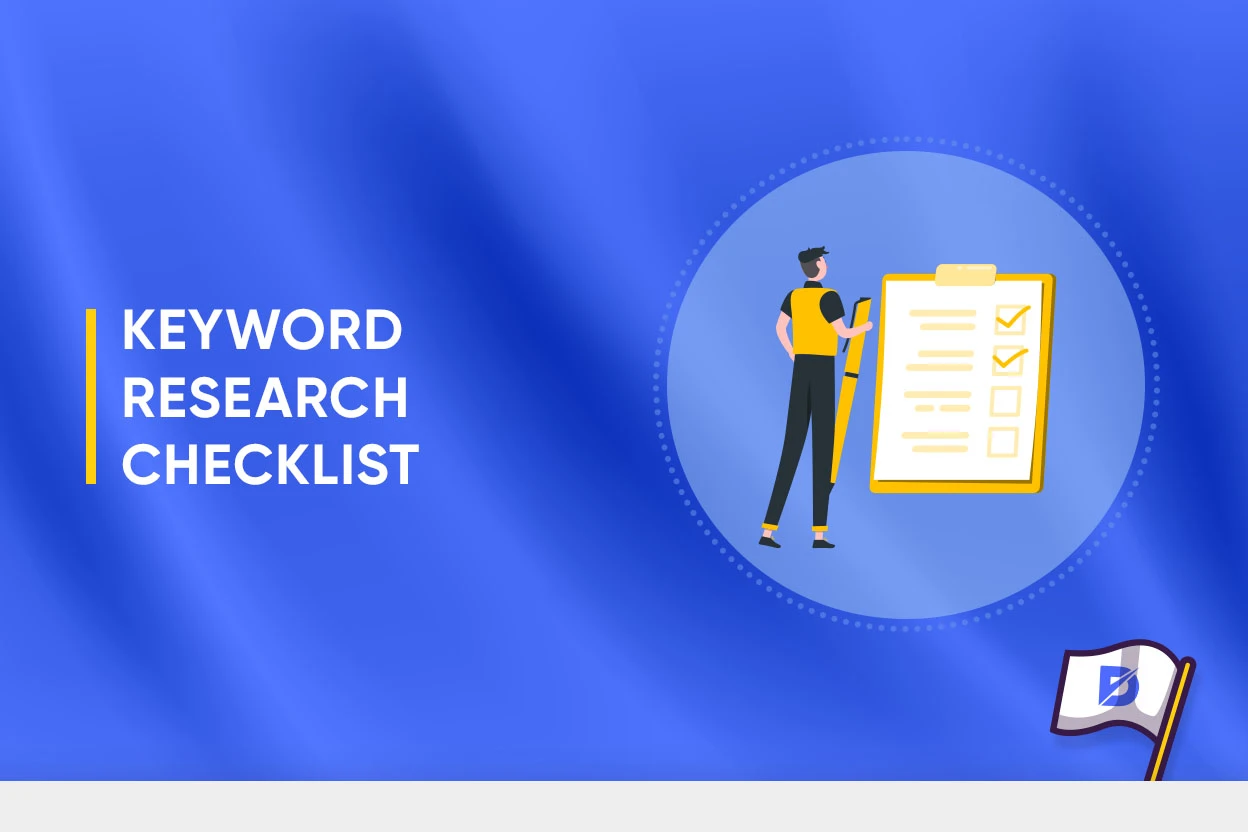 Keyword Research Checklist: A Wholesome Guide