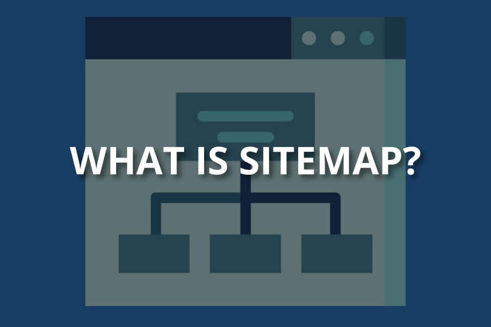 What is a Sitemap? How to Create One? - Dopinger
