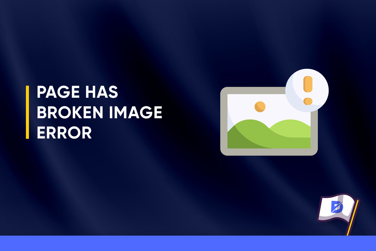 Page Has Broken Image Error In Technical SEO - Dopinger Blog