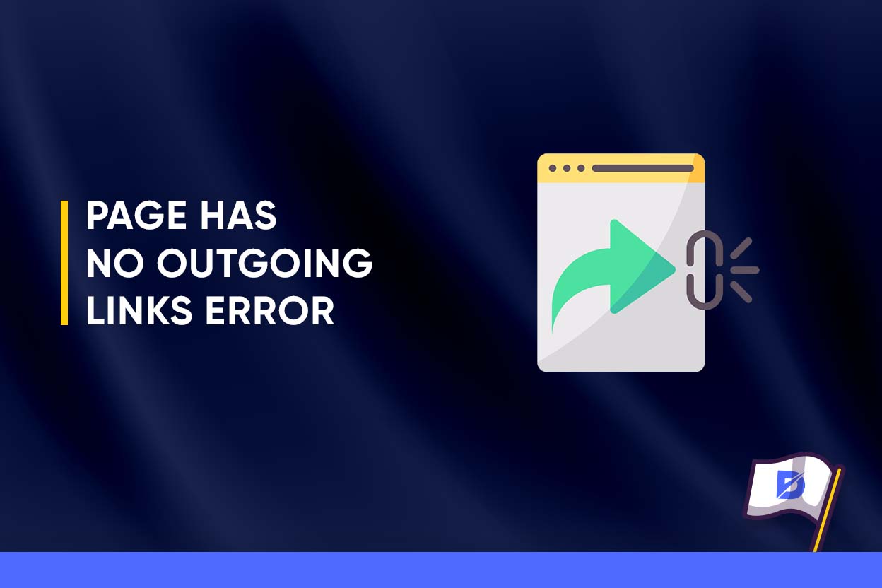 Page Has No Outgoing Links Error in Technical SEO - Dopinger Blog