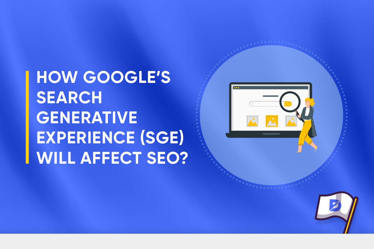 How Will Google SGE Affect SEO? - Dopinger Blog