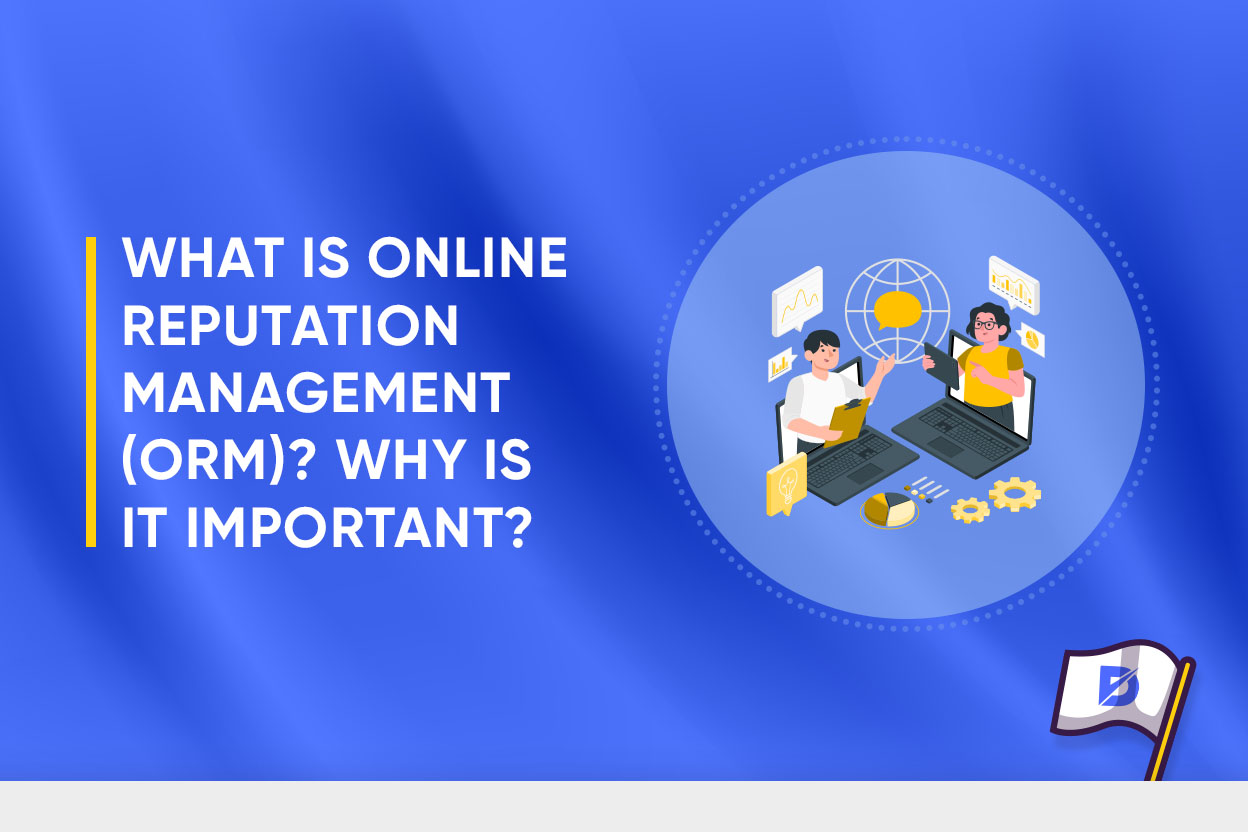 What Is Online Reputation Management (ORM)? - Dopinger Blog