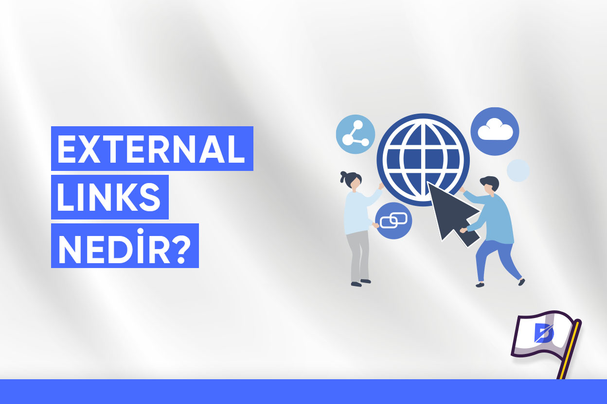 External Links (Dış Link) Nedir? [SEO Eğitimi] - Dopinger