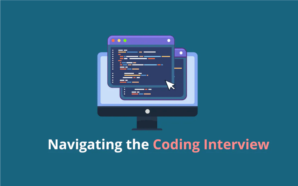 Navigating the Coding Interview: Tips for Success