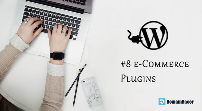 11+ WordPress Ecommerce Plugins : Make Your Online Store !! – DomainRacer