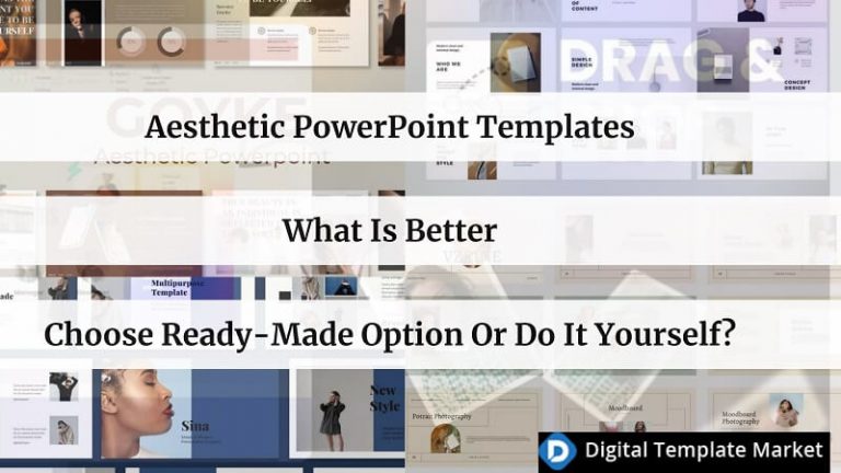 Aesthetic PowerPoint Templates: Select Or Make a Great Design!