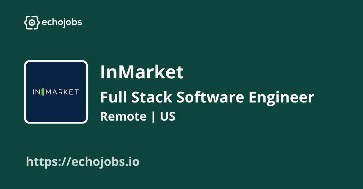 Full Stack Software Engineer at InMarket