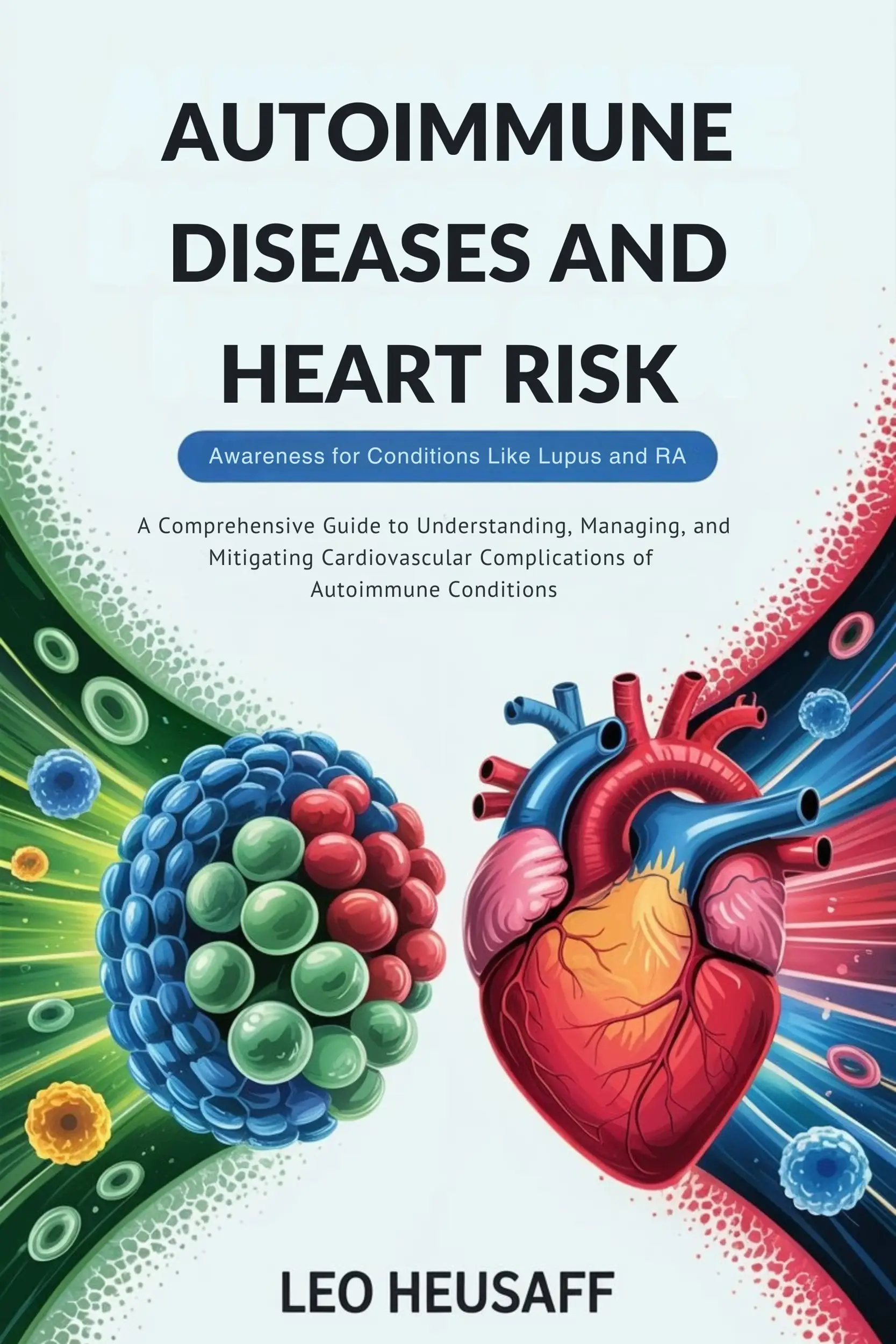 Autoimmune Diseases and Heart Risk- Awareness for Conditions Like Lupus ...