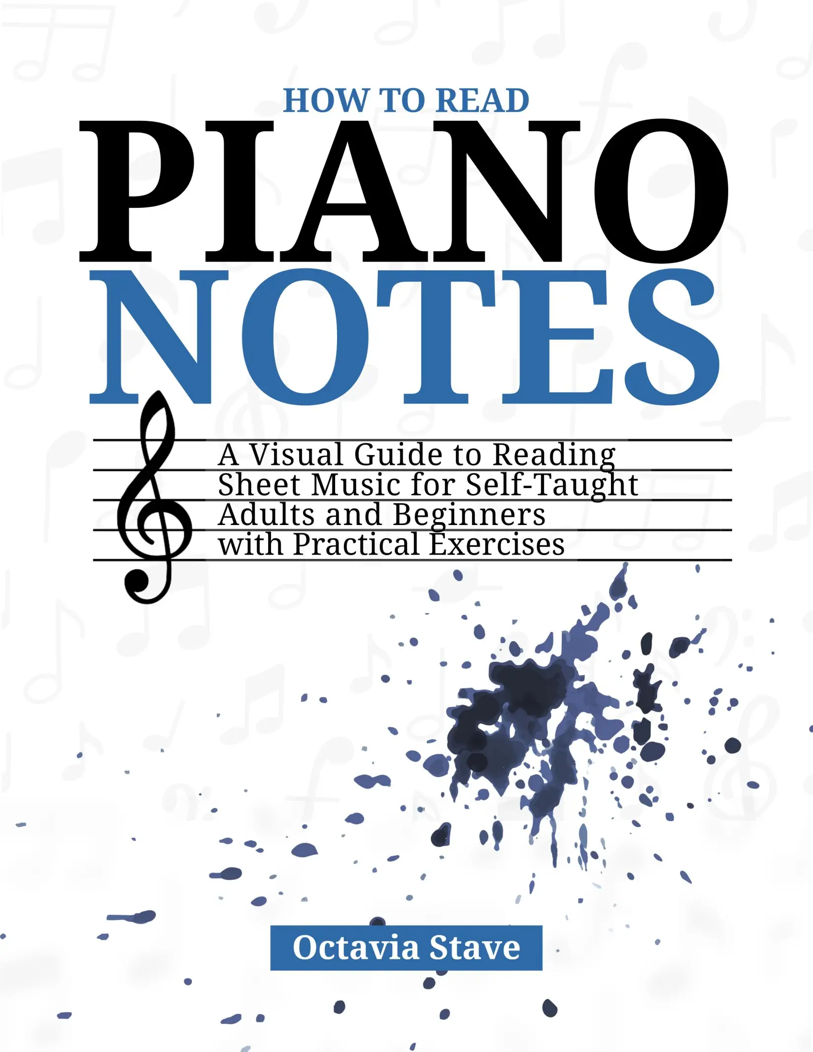 How to Read Piano Notes Audiobook by Octavia Stave, Elvine Robert ...
