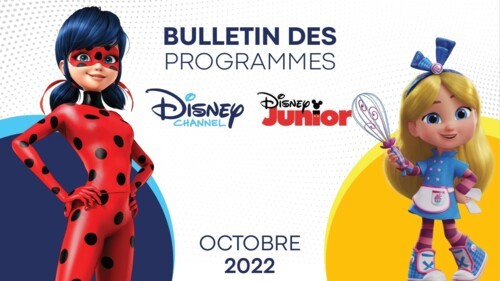 Disney Channel & Disney Junior - Bulletin des programmes Octobre 2022