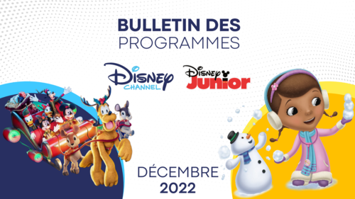 Disney Channel & Disney Junior - Bulletin des programmes décembre 2022