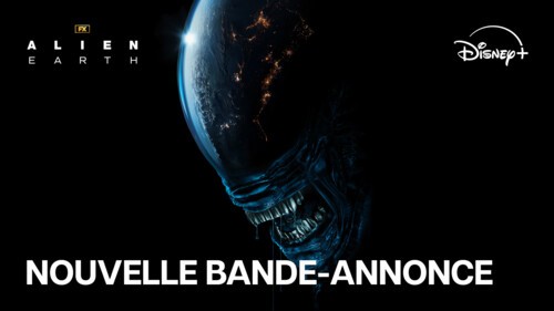 ALIEN : EARTH I Découvrez le nouveau teaser - Destination et l'affiche ...