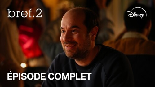 bref.2 EST DÉSORMAIS DISPONIBLE EXCLUSIVEMENT SUR DISNEY+
