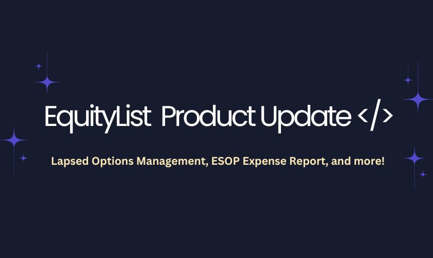 Blog | EquityList ESOP & Cap Table Management for India