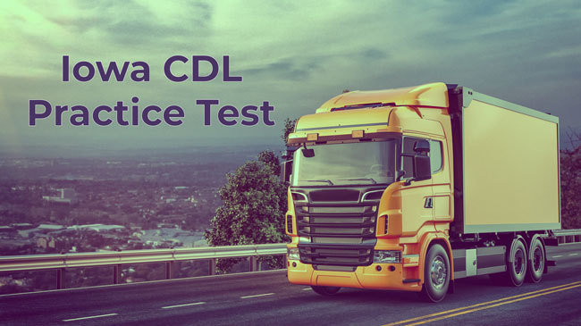 Free Iowa (IA) CDL Practice Test 2025