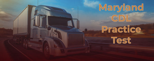 Free Maryland (MD) CDL Practice Test 2024