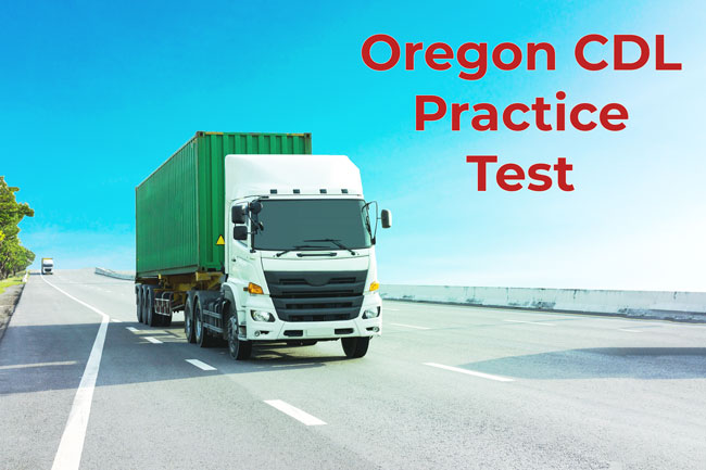 Free Oregon (OR) CDL Practice Test 2025