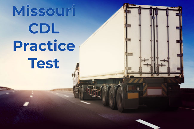 Missouri (MO) CDL Practice Test 2025