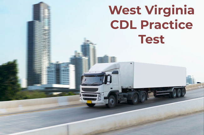 West Virginia (WV) CDL Practice Test 2025