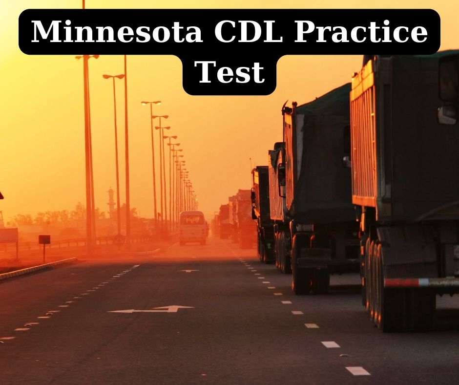 Minnesota (MN) DMV CDL Practice Test with exams and answers